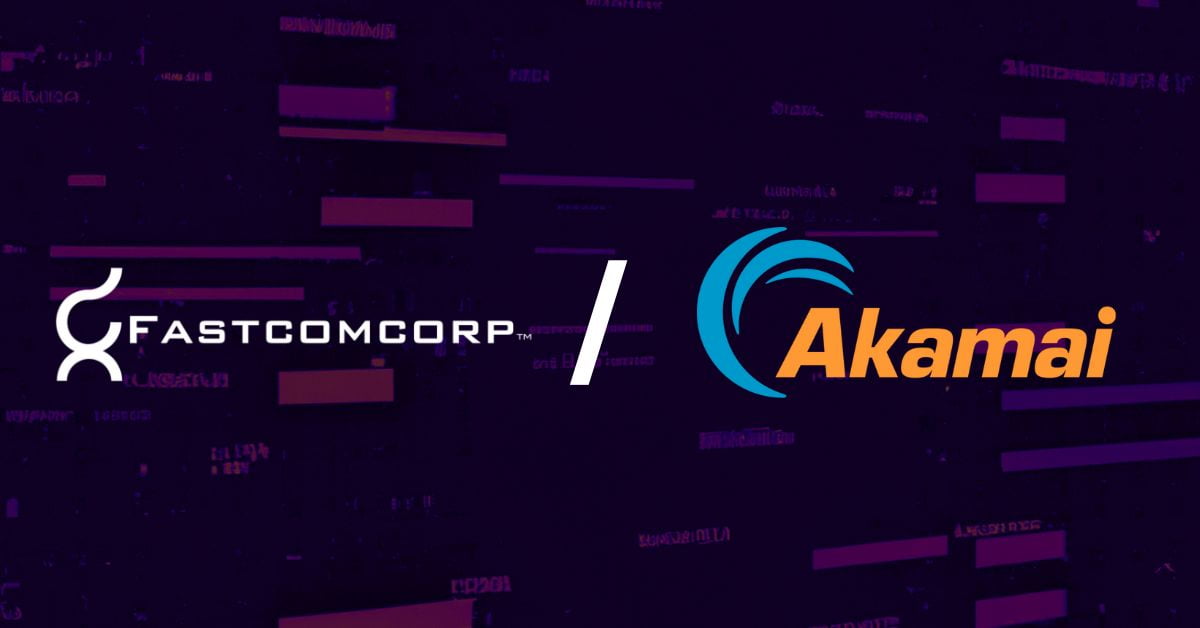 Fastcomcorp and Akamai Partner to Deliver Secure Infrastructure and Solutions - Fastcomcorp Blog