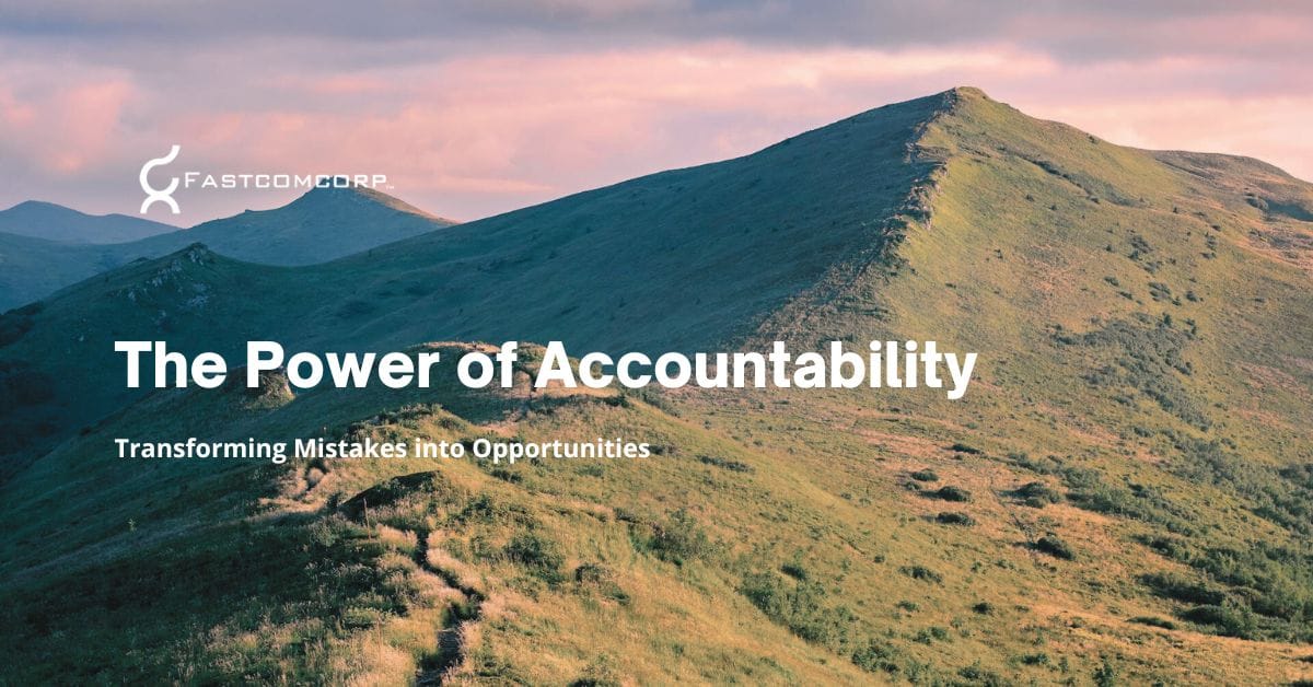 The Power of Accountability: Transforming Mistakes into Opportunities ...
